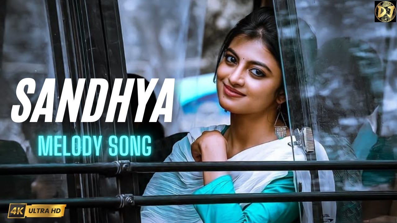 Sandhya Name Melody Song || #telugulovesongs #song #telugu - YouTube