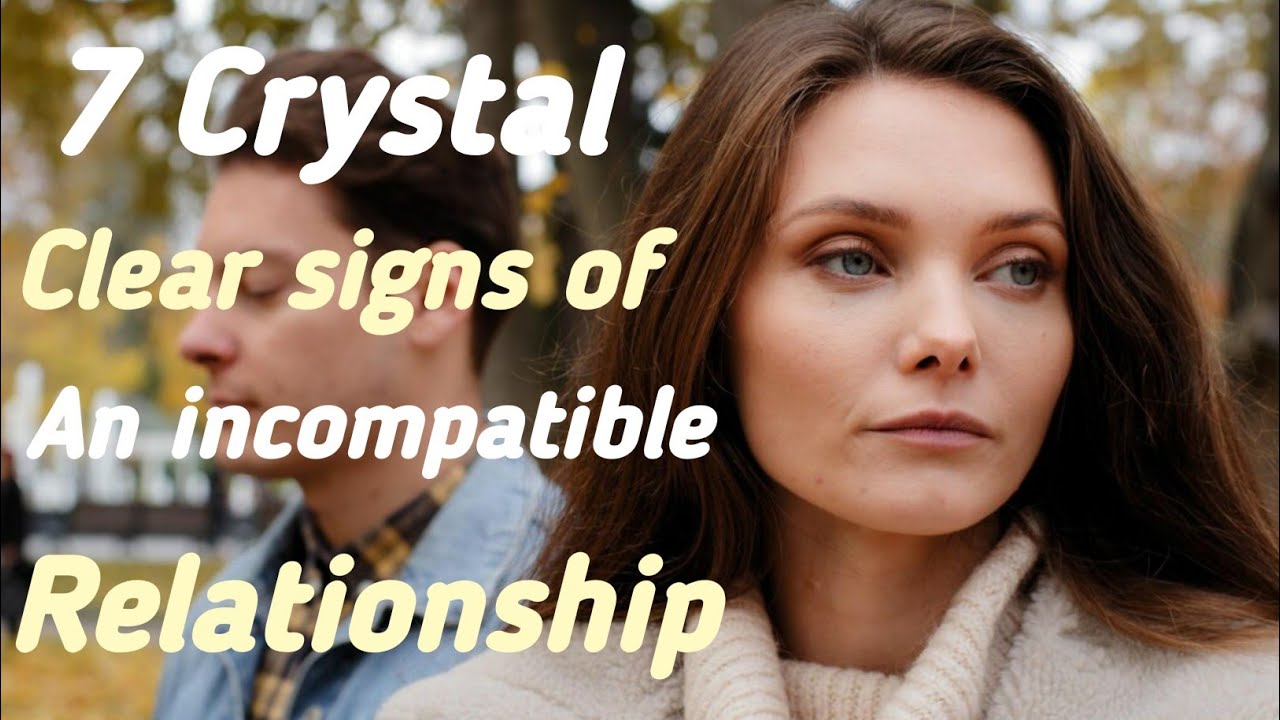 Incompatible Relationship Warning signs - YouTube