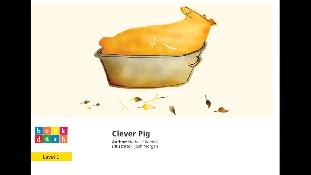 Clever Pig | Story for Kids | Level 1 Story - YouTube
