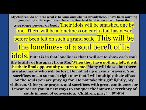 9/14/14 This will be the loneliness of a soul bereft of its idols ...