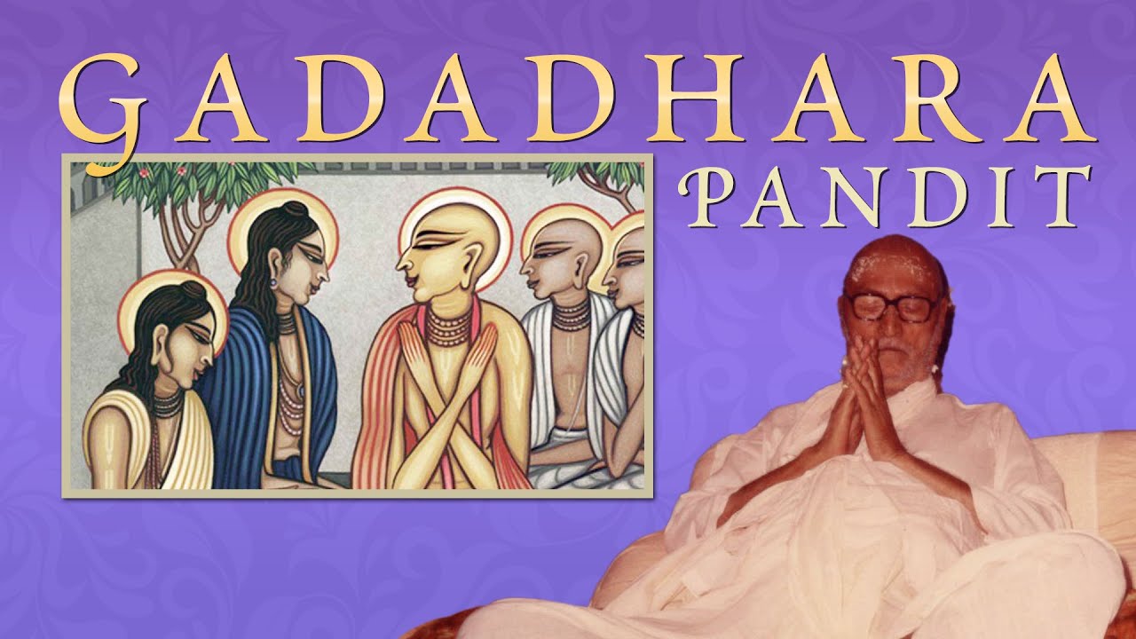 Gadadhara Pandit (Srila Sridhar Maharaj explains) - YouTube