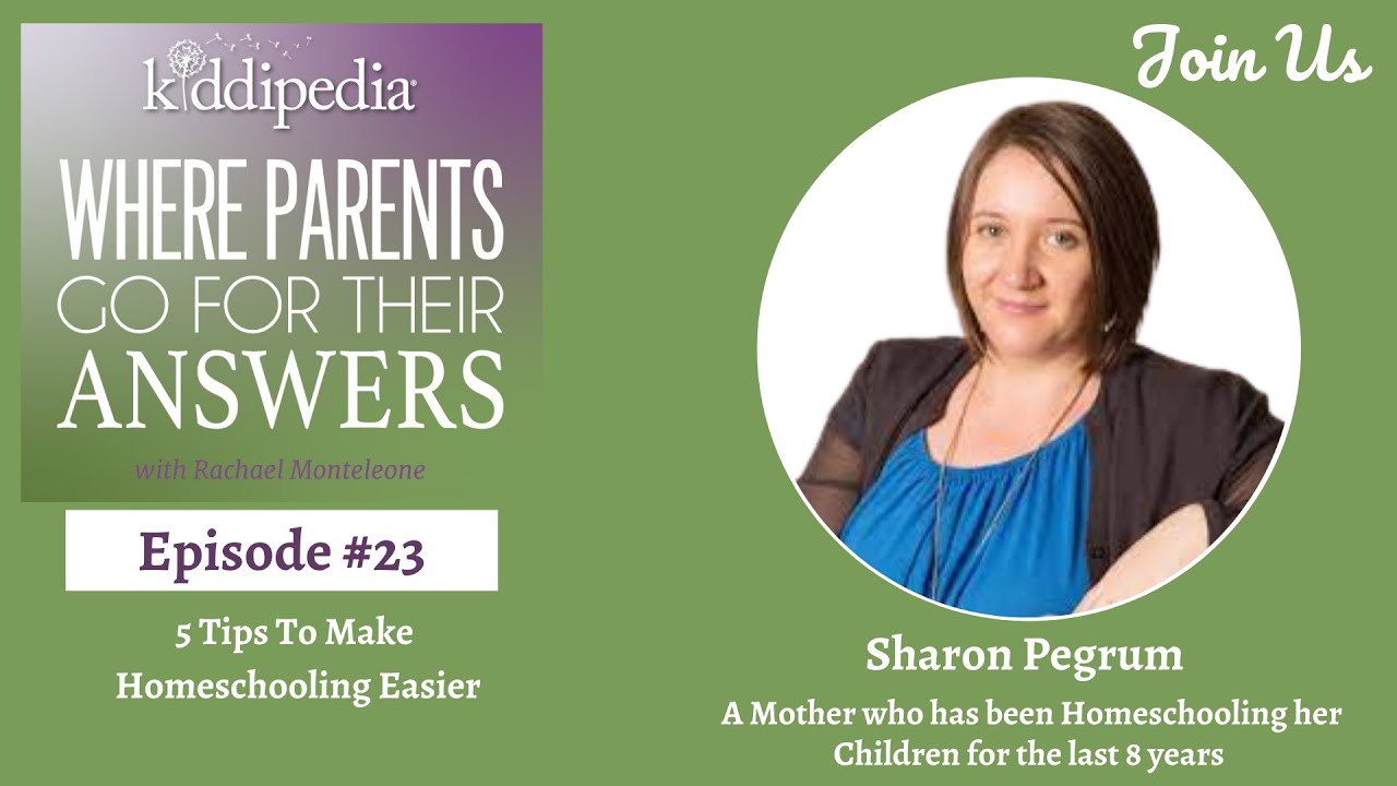 Ep 23 '5 Tips To Make Homeschooling Easier'/Sharon Pegrum, Mother who ...