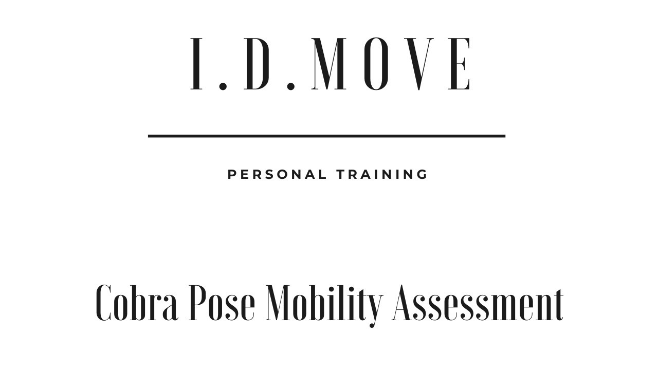 COBRA POSE MOBILITY ASSESSMENT - YouTube
