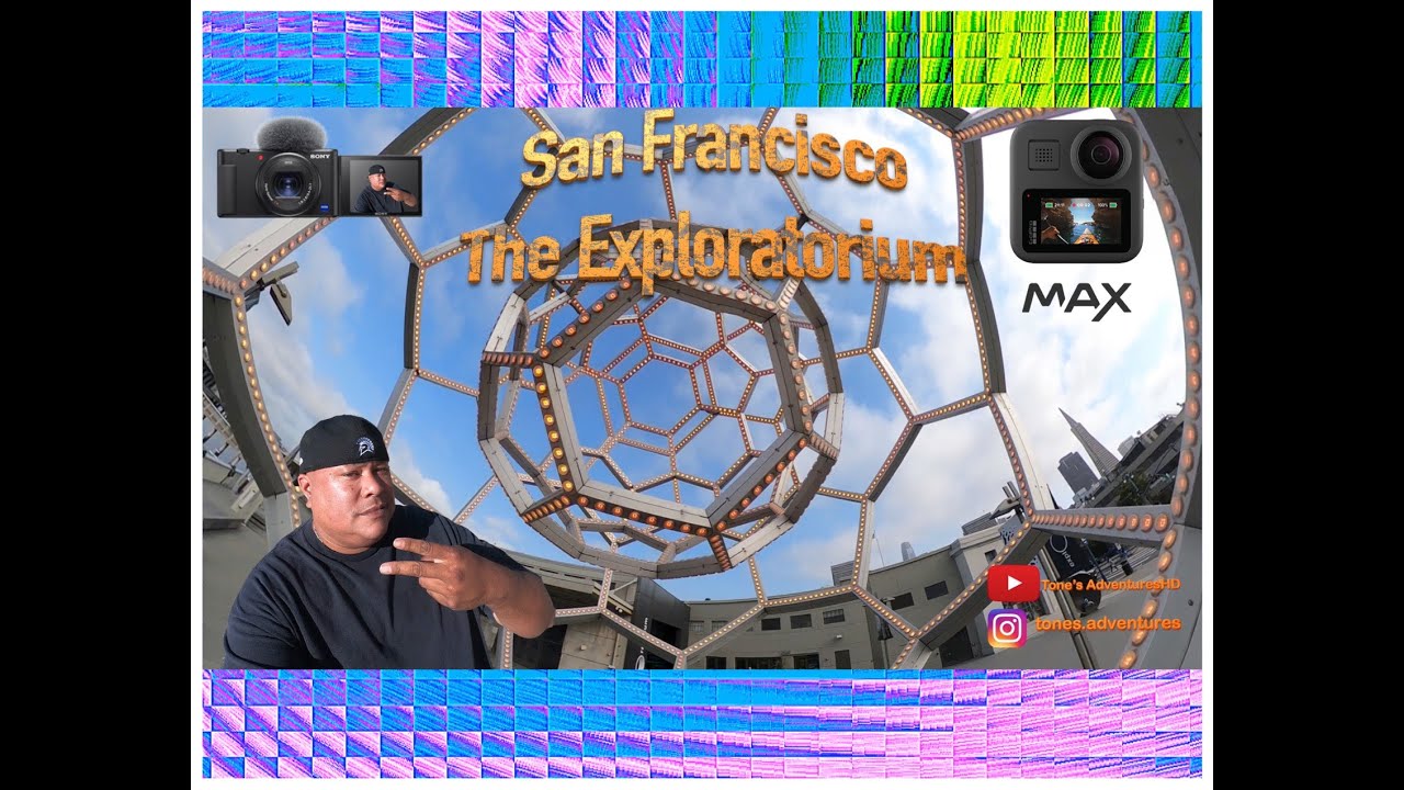 A Day At SF Exploratorium | Filmed on Sony ZV-1 | GoPro Max - YouTube