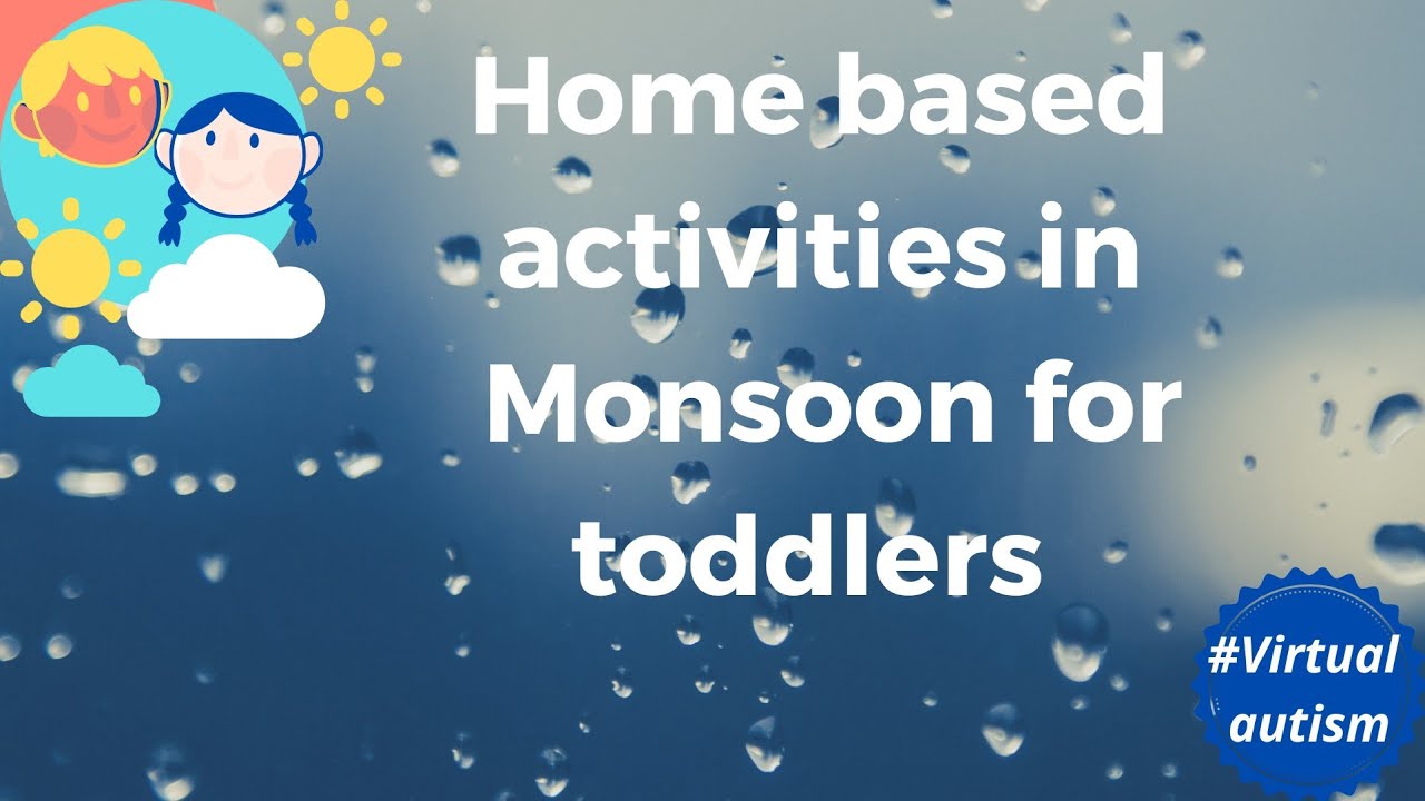 #monsoon activities for toddlers #home based intervention for autism in ...