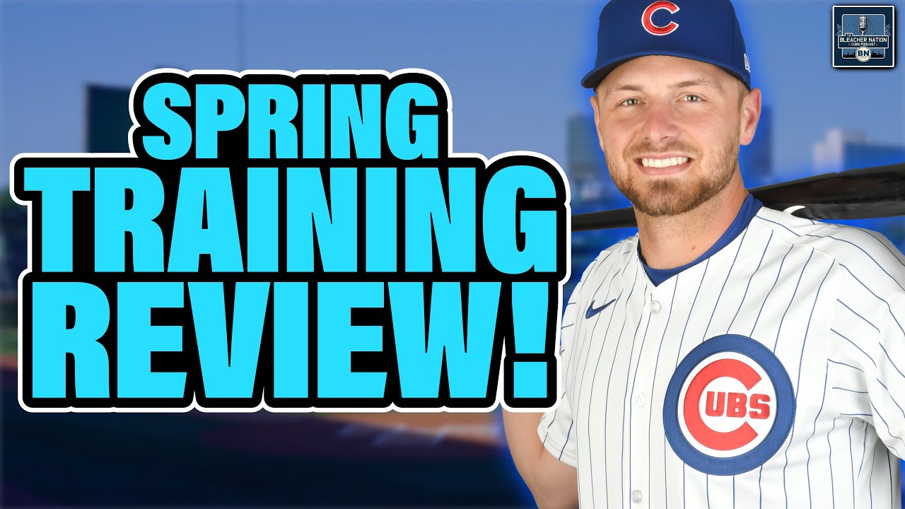 Chicago Cubs 2025 Spring Training Review | Bleacher Nation Cubs - YouTube