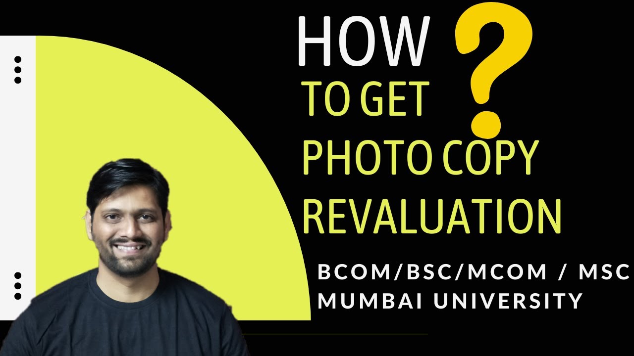 How to Get Photo Copy and Do Revaluation | TYBCOM SEM V | Mumbai ...