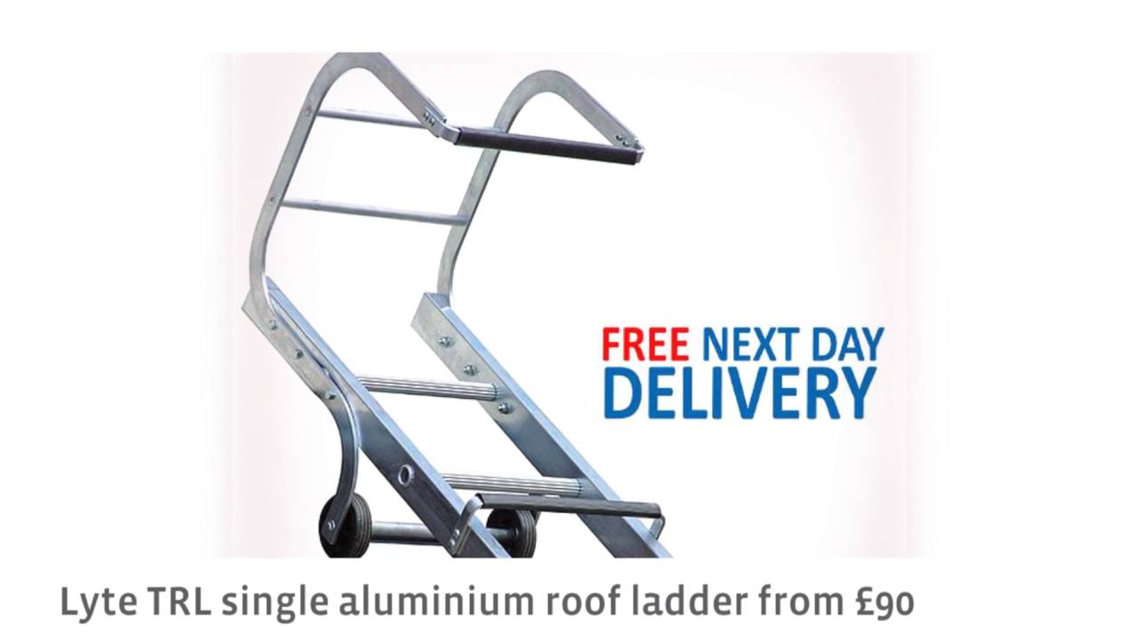 LYTE TRL Single And Double Section Roof Ladders, 12/04/2022