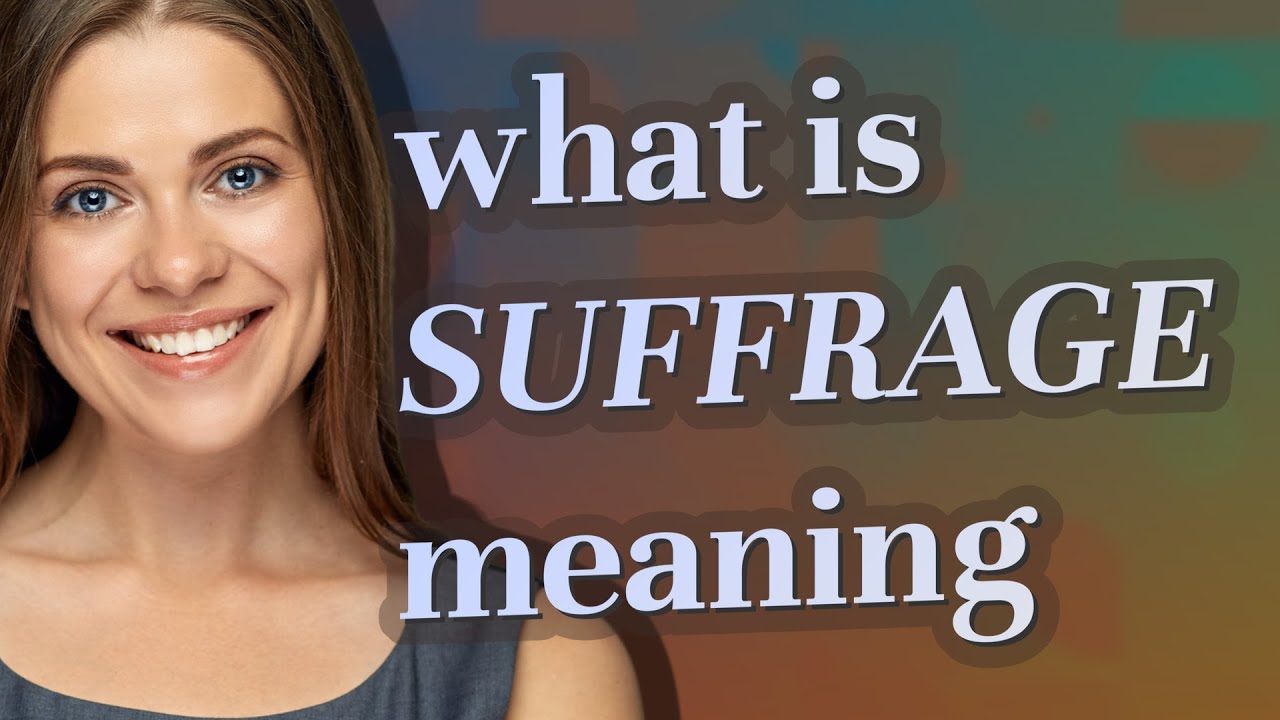 Suffrage | meaning of Suffrage - YouTube
