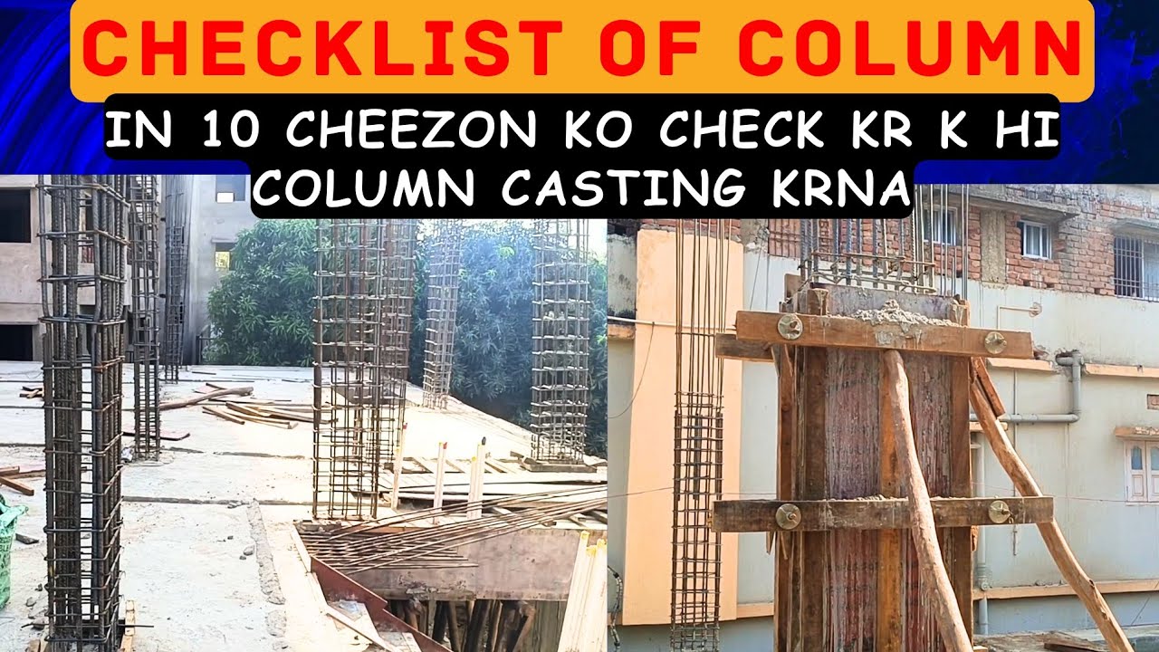 Checklist of Column/ 10 aisa point jise check kar k hi column ki ...