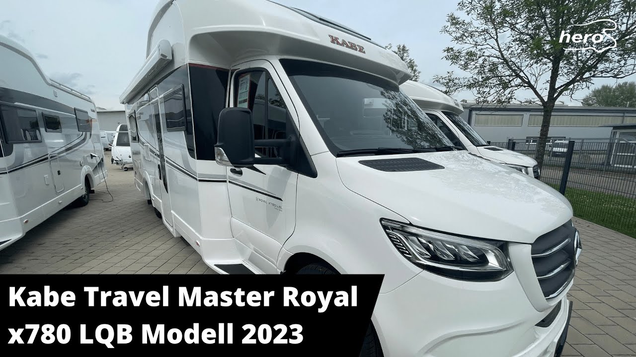 Kabe Travel Master Royal x780 LQB Modell 2023 - YouTube