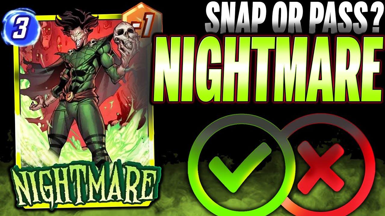 NIGHTMARE 💤😱 Details & Mechanics | Snap or Pass | Marvel Snap - YouTube