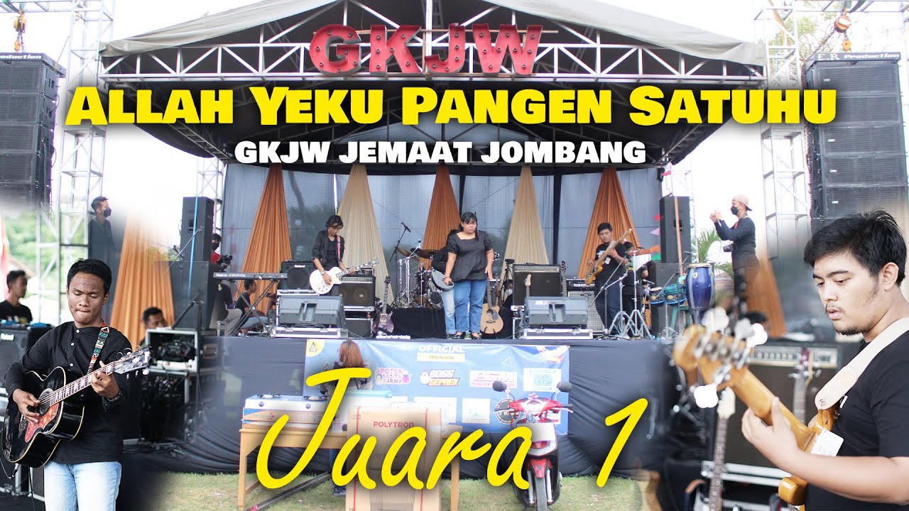 Juara 1 Festival Band Rohani - GKJW Jemaat Jombang - Allah Yeku Pangen ...