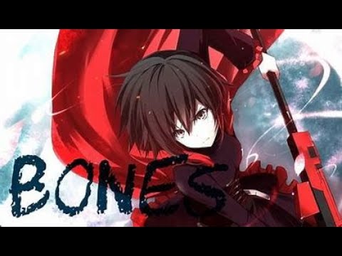 Bones - RWBY [AMV] - YouTube