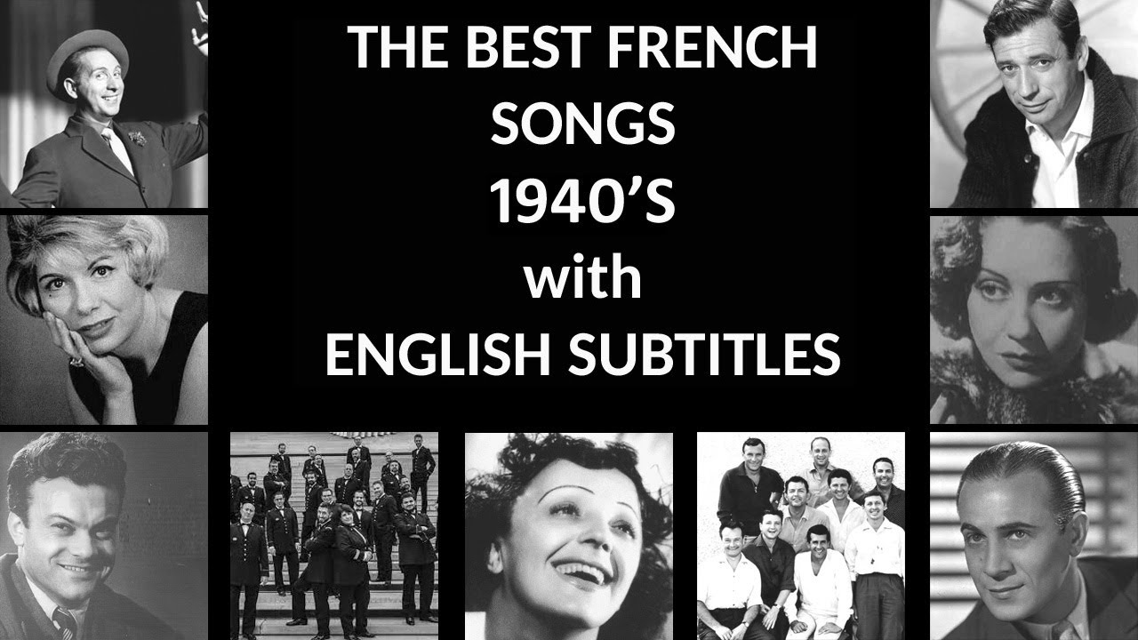 1940's Best French Songs with English Subtitles - YouTube