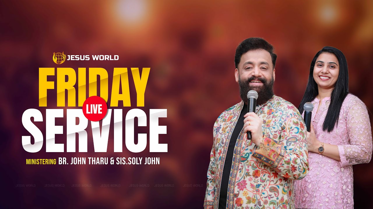 🔴 LIVE FRIDAY SERVICE |08/11/2024 | Apostle John Tharu | Jesus world ...