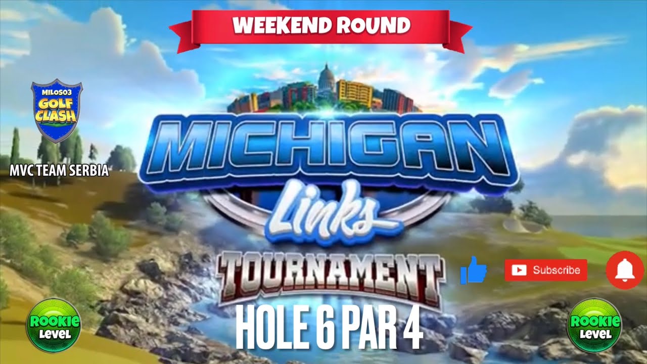 Michigan Links Tournament : Golf Clash : Hole 6 par 4 Rookie L. W.R. (Water Field Sands Course ...