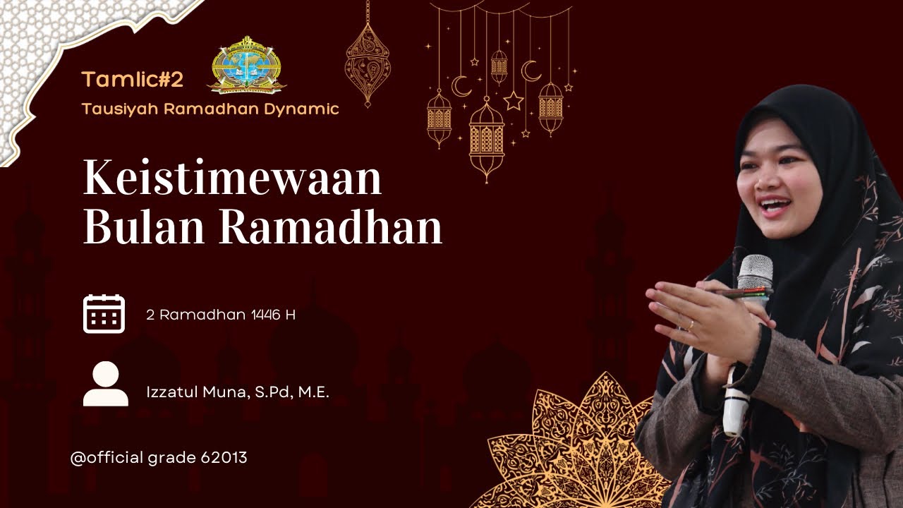 Tamlic (Tausiyah Ramadhan Dynamic) oleh Izzatul Muna, S.Pd , M.E ...