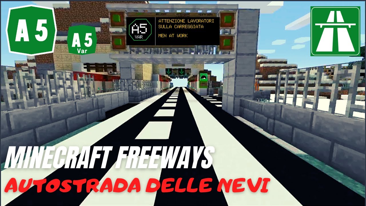 Minecraft Freeways ! A5-A5 var "Autostrada delle Nevi" EU Project ...
