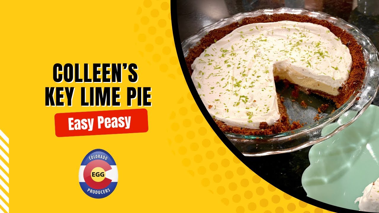 Colorado Egg Producers | Colleen’s Key Lime Pie - YouTube