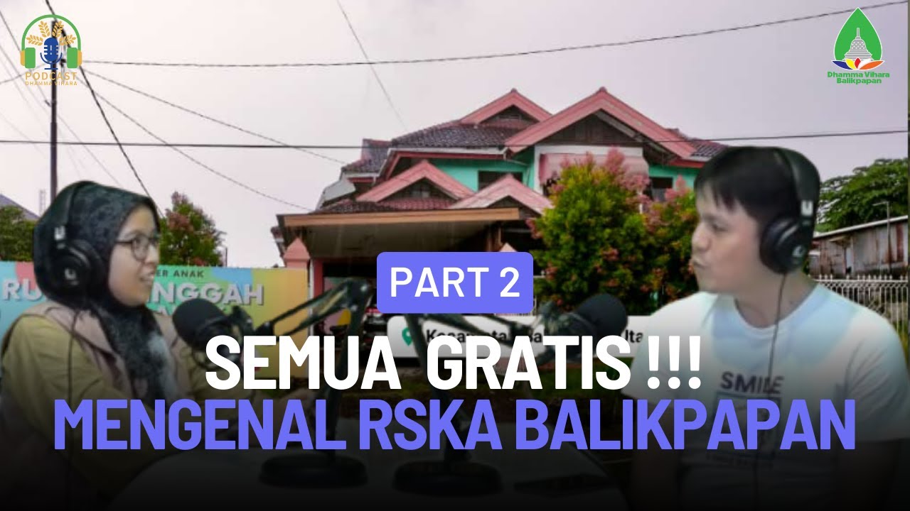 SEMUA GRATIS !!! MENGENAL RSKA BALIKPAPAN - PART 2 - YouTube