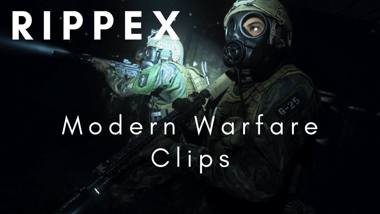 Modern Warfare Clips - Call of Duty: Modern Warfare Rippex - YouTube