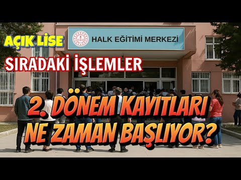Sıradaki İşlemler Neler? Açık Lise  2. Dönem Kayıtları Ne Zaman Başlıyor? 1. Dönem Sınav Sonuçları
