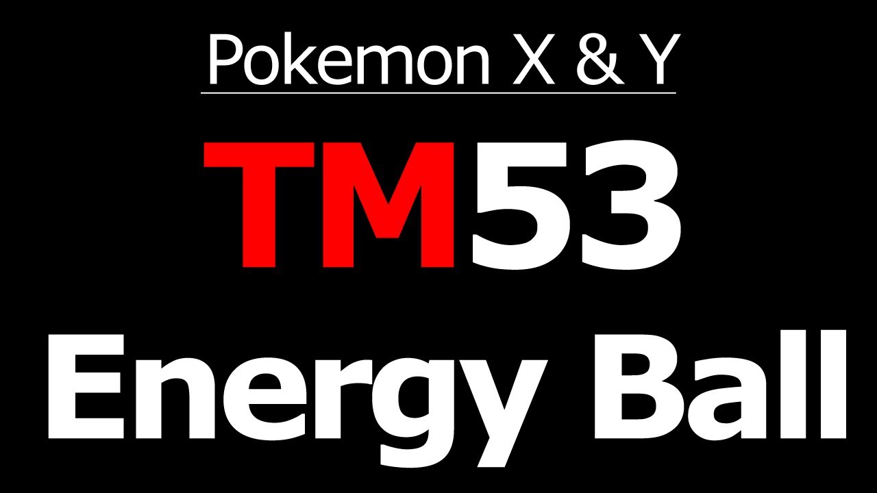 Pokemon X and Y Where to get TM53 Energy Ball - YouTube