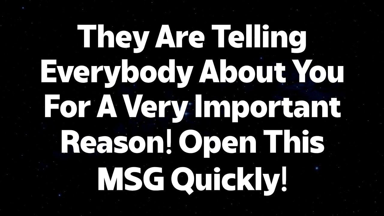 ⚠️📩They Are Telling Everybody About You For A Very Important Reason!😱 ...