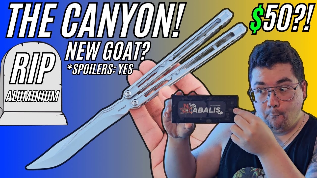 THE NEW BEST BEGINNER/BUDGET BALISONG! NABALIS CANYON REVIEW! - YouTube