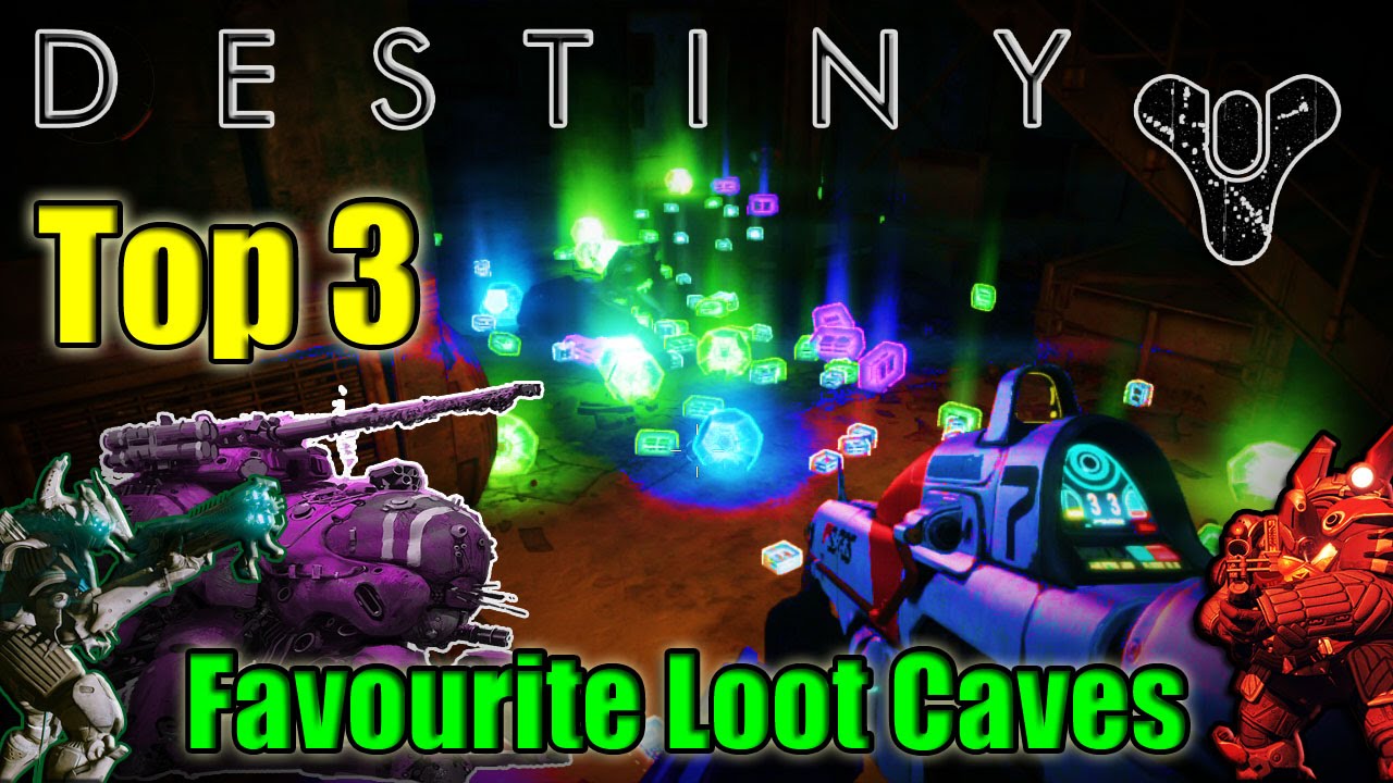 Destiny Top 3 Best Loot Caves & Loot Farms - YouTube