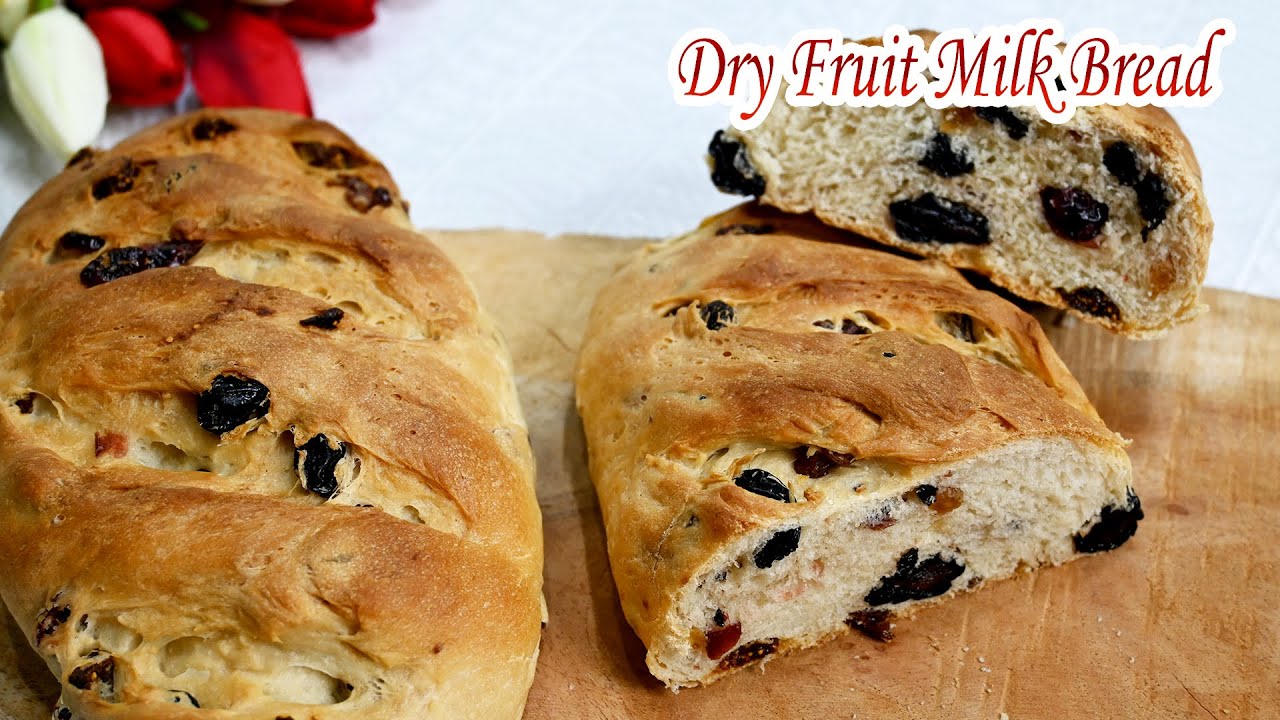 How to Make Dry Fruit Milk Bread | Easy Milk Bread with Dry Fruits ...