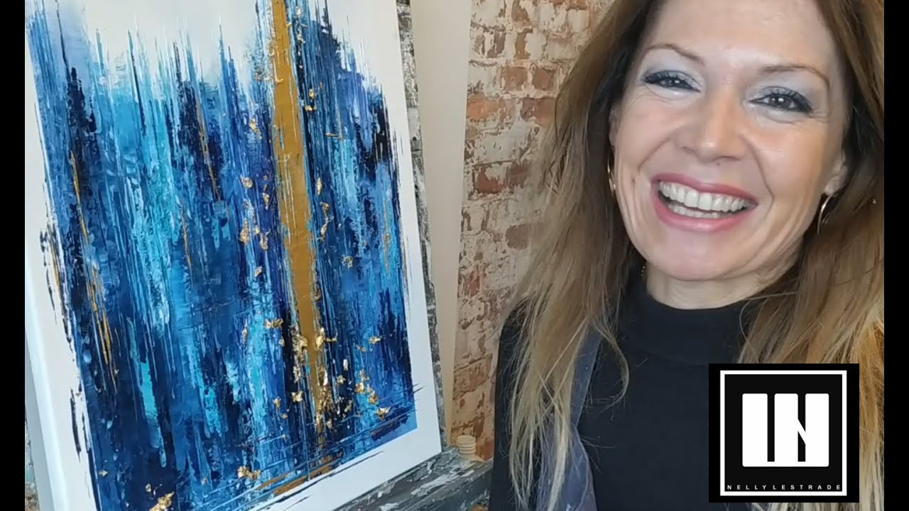 BLUE ABSTRACT / PEINTURE AU COUTEAU par Nelly LESTRADE - YouTube