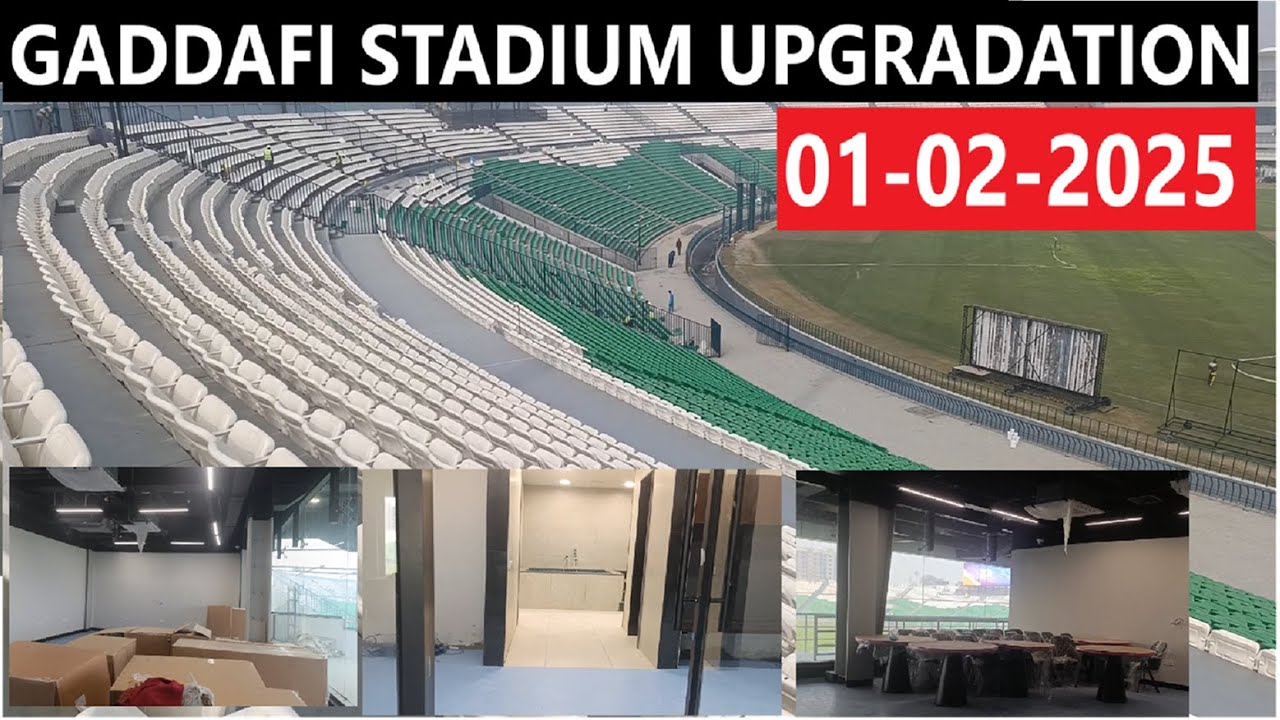 Gaddafi Stadium Upgradation 1 02 2025 - YouTube