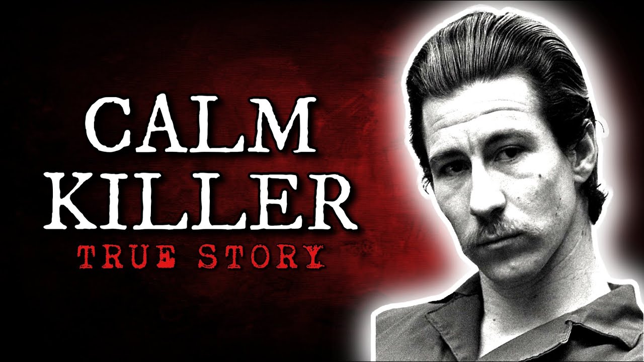 The True Story Of A Calm Killer!!! - YouTube
