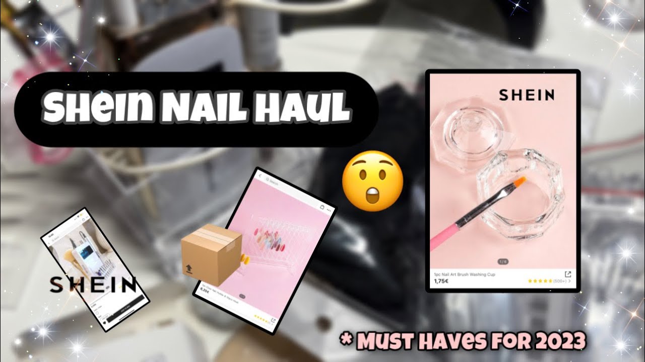 2023 SHEIN NAIL HAUL *MUST HAVES* + NAIL IDEAS | Affordable Nail ...