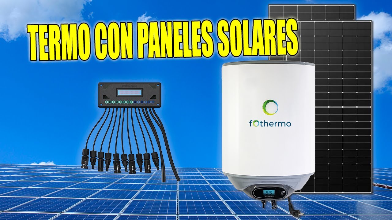 Agua Caliente mediante Energía Renovable con Termo Eléctrico y Paneles ...