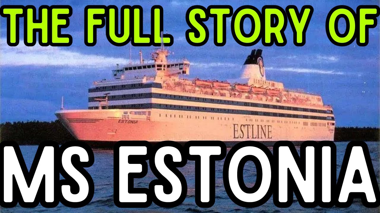 The Full Story of MS Estonia - YouTube