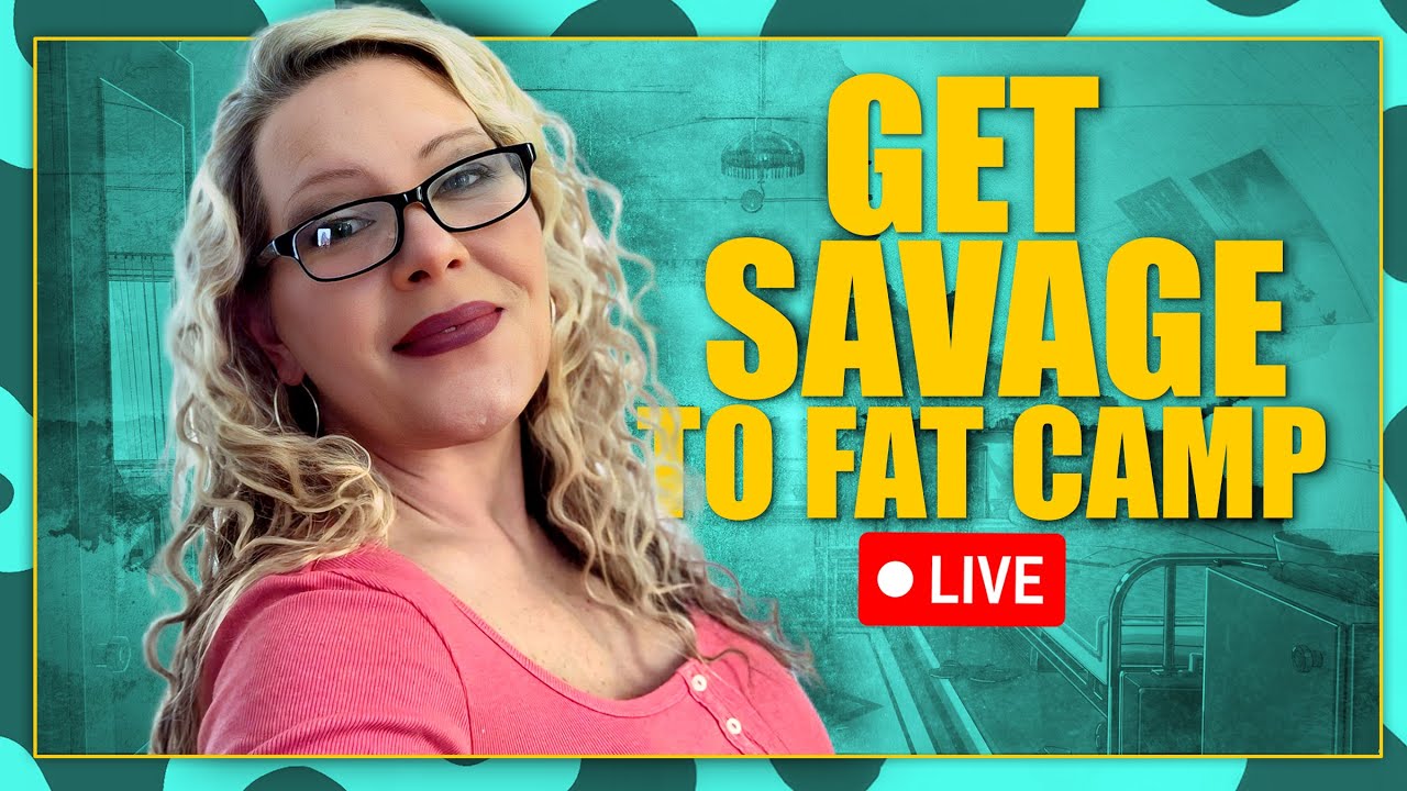 Get Savage To Fat Camp! ⛺ Tina Crash out? 🦿🍔🍕 - YouTube