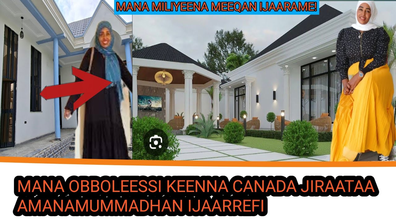 #Mana obboleessi keenna canadaa jiraataa amanamummaadhan ijaarrefi Sadarkaa kanaan geennee ...