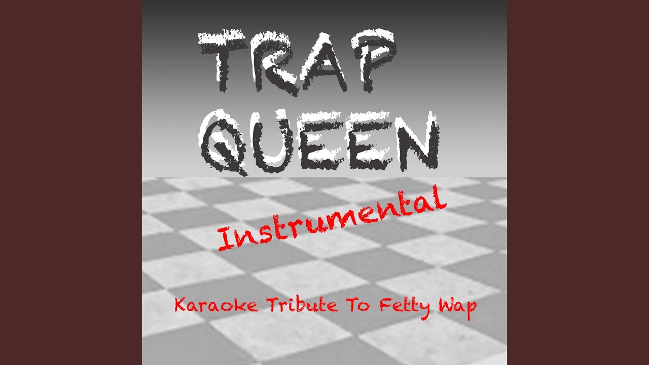 Trap Queen (Instrumental) - YouTube