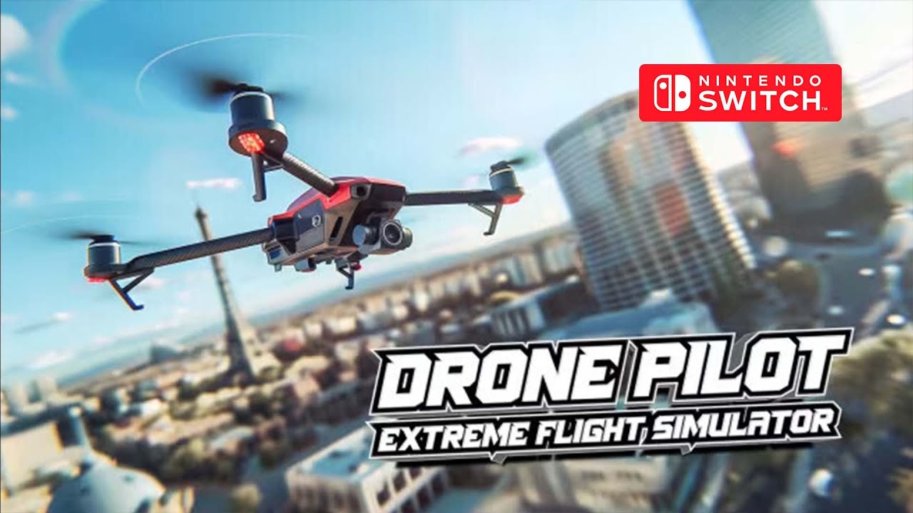 Drone Pilot: Extreme Flight Simulator Gameplay Nintendo Switch - YouTube