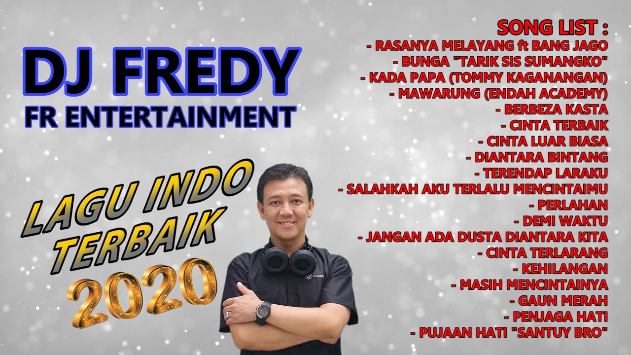 LAGU INDO TERBAIK 2020 DJ FREDY FR ENTERTAIMENT - YouTube