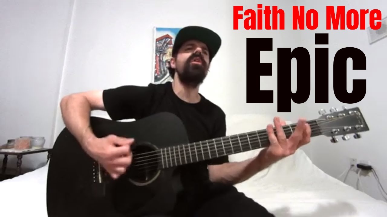 Epic - Faith No More [Acoustic Cover by Joel Goguen] - YouTube