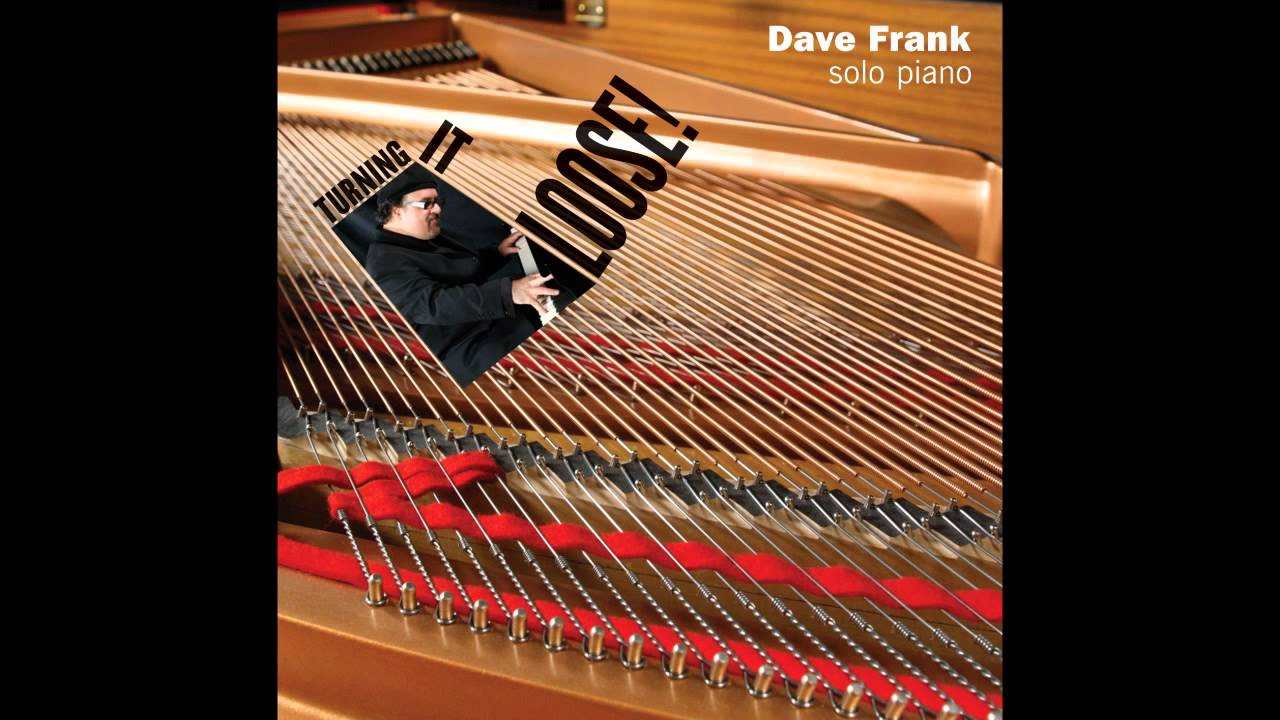The Best of Dave Frank - All the Things You Are - YouTube