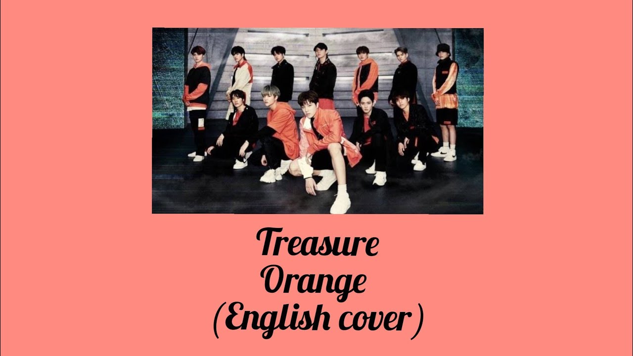 Treasure - Orange ( English Cover by Kyla ) - YouTube