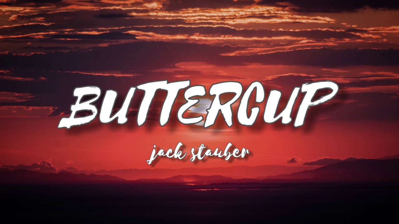 buttercup - jack stauber Lyrics ( cover ) - YouTube