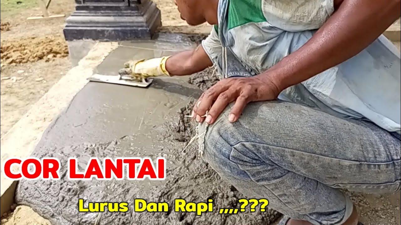 Cara Ngecor Lantai Teras Rumah Agar Rata - YouTube