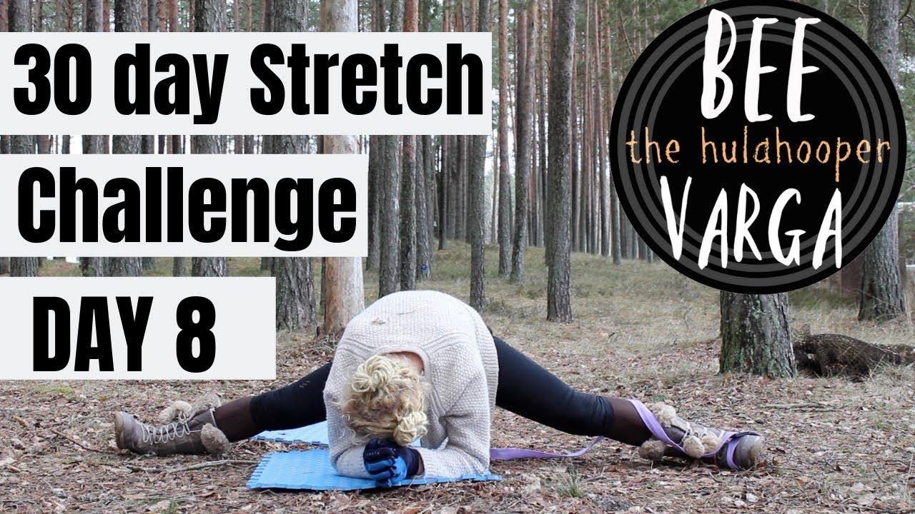 30 day stretch challenge: DAY 8 with Bee Varga - YouTube