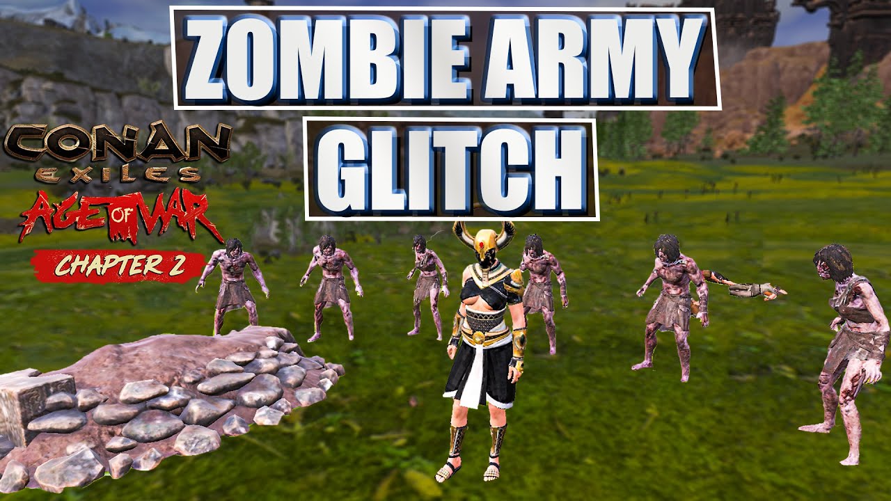 Zombie Army Glitch - You Can Have Infinite Zombie Following you : Conan ...